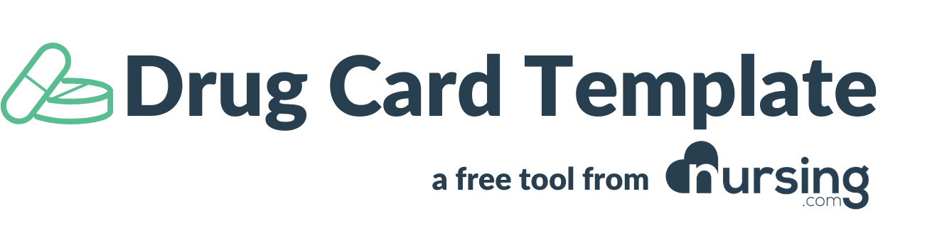 Free Drug Card Template Generator | NURSING.com